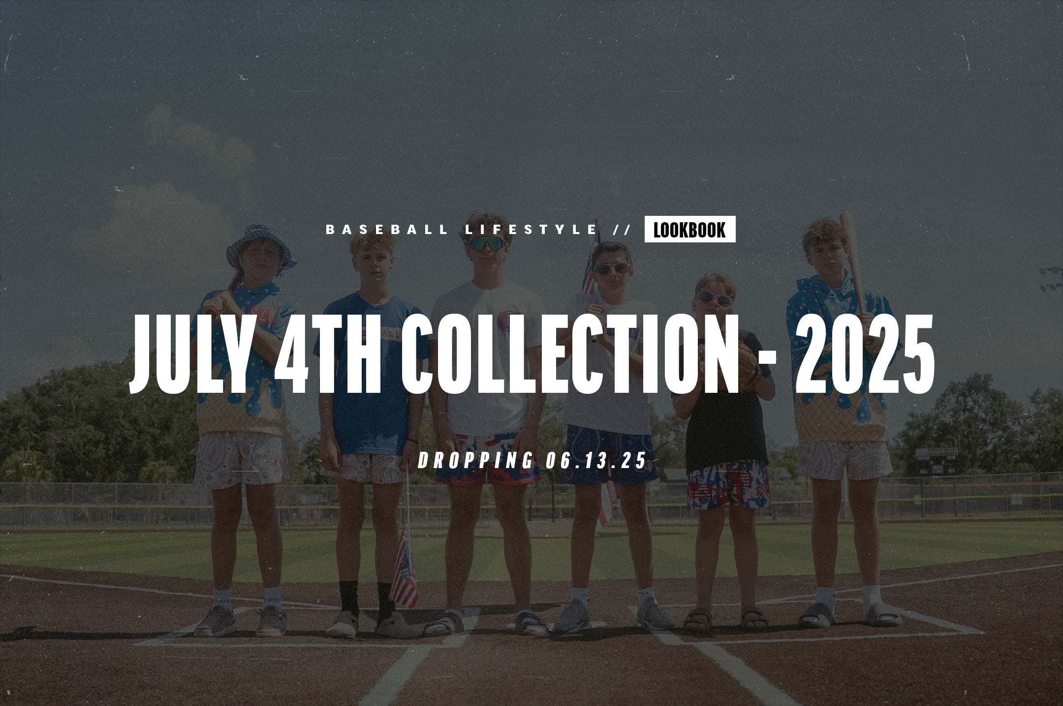 July 4th Collection - 2025 Lookbook - Baseball Lifestyle 101
