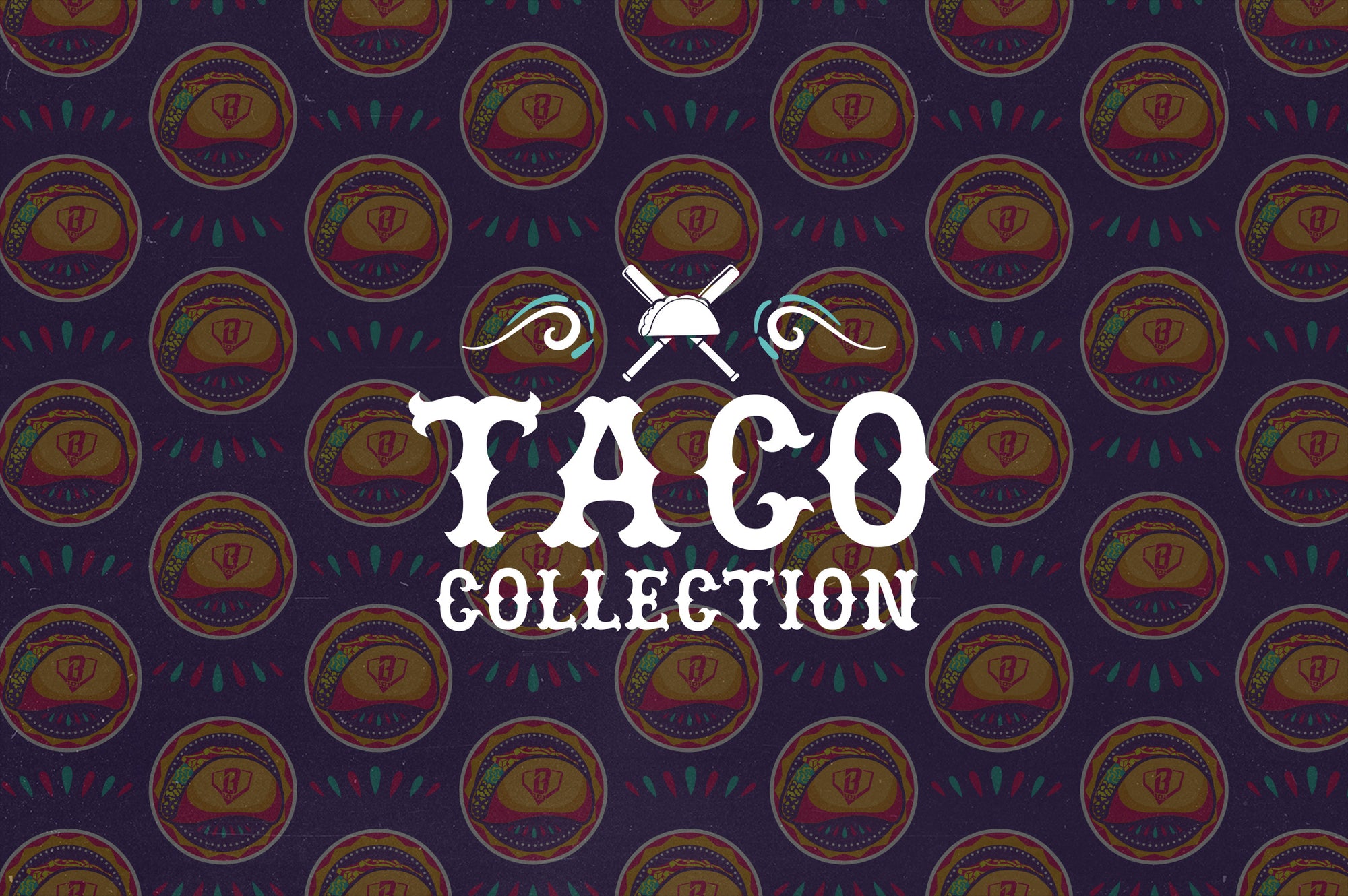 Taco Collection - Baseball Lifestyle 101
